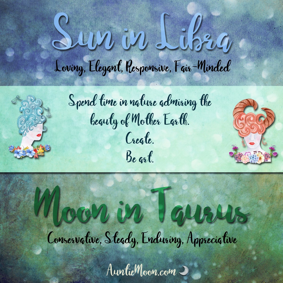 Sun in Libra ~ Moon in Taurus – Auntie Moon